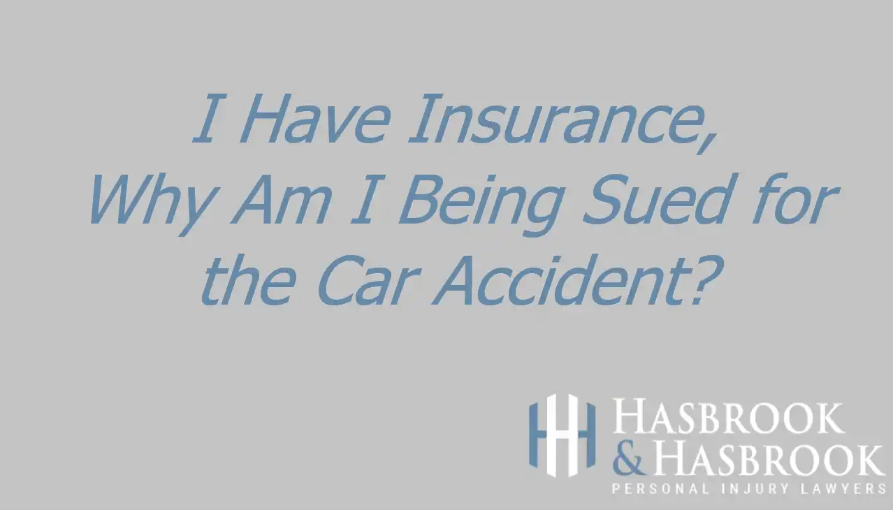 I Have Insurance, Why Am I Being Sued for a Car Accident in Oklahoma?